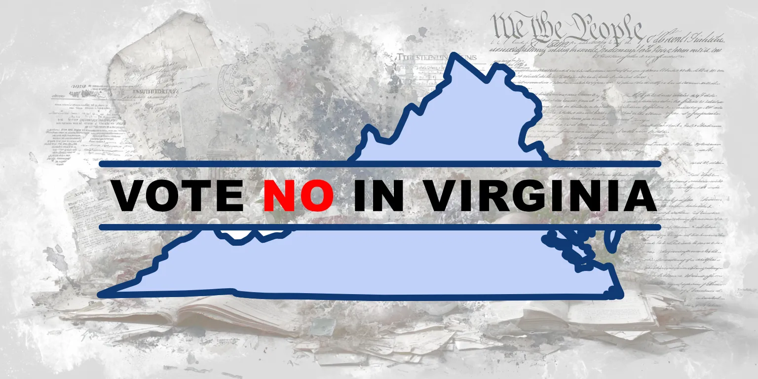 Vote No 4 Times in Virginia